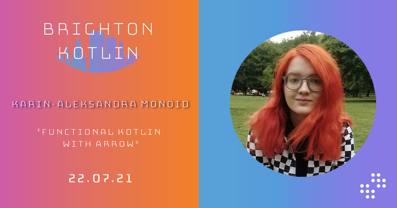 Functional Kotlin with Arrow by Karin-Aleksandra Monoid